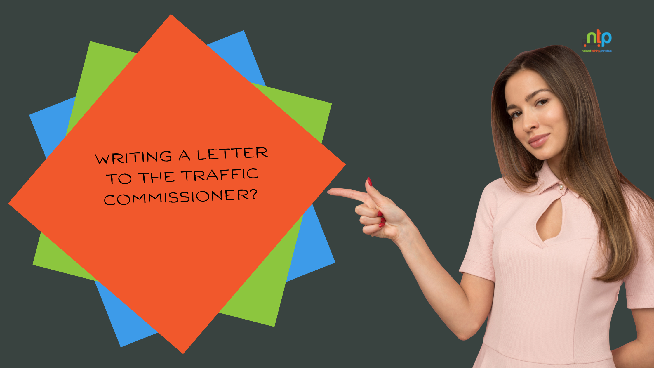How To Write A Letter To The Traffic Commissioner NTP Online Learning
